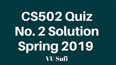 Solution Quiz No 2 Cs502 Fundamentals Of Algorithms Spring 2019