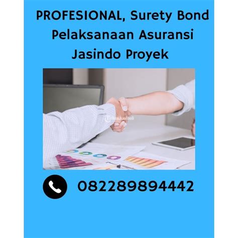Surety Bond Pelaksanaan Asuransi Jasindo Proyek Di Bekasi Tribun Jualbeli