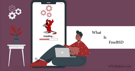 All About FreeBSD Powerful And Versatile Operating System