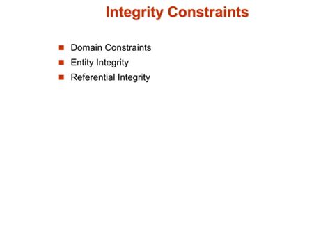 Integrity Constraints In Database Management System Ppt