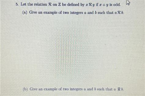 Solved Let The Relation R On Z Be Defined By XRy If X Y Chegg