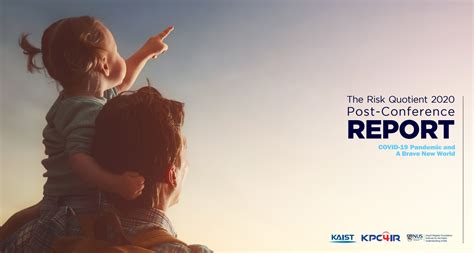 Risk Quotient 2020 Post Conference Report Nus Ipur