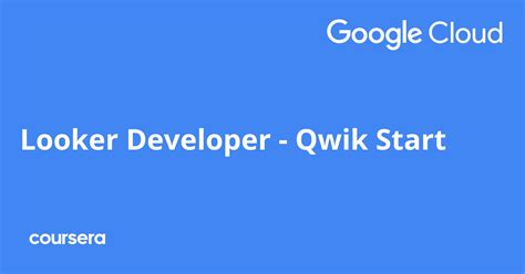 Looker Developer Qwik Start