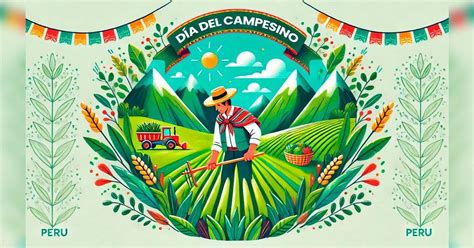 Las Mejores Imágenes Por El Día Del Campesino Este 24 De Junio