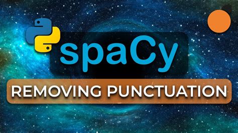 Spacy Removing Punctuation Youtube