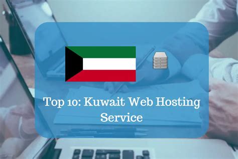 Top 10 Kuwait Web Hosting Reviews 2022 Best Hosting In Kuwait Reviewplan