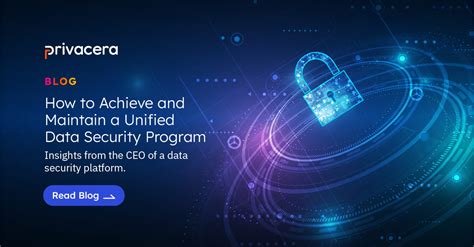 How To Achieve And Maintain A Unified Data Security Program Privacera