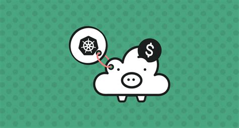 Kubernetes Cost Optimization Guide Of Cost Savings With Kubernetes Artjoker