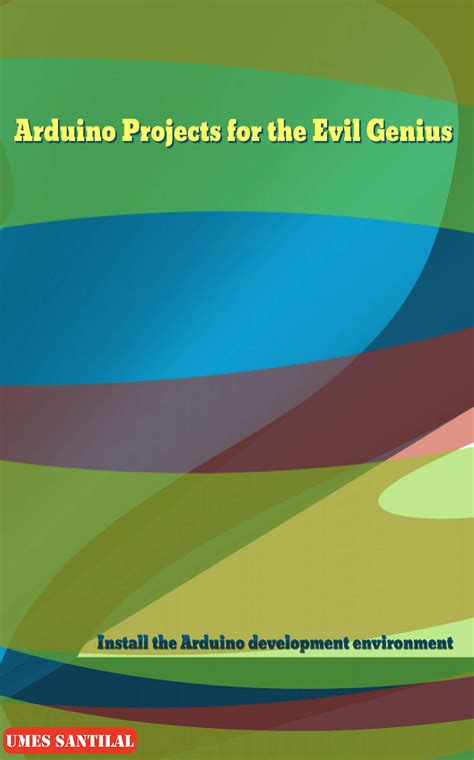 Buy Arduino Projects For The Evil Genius Install The Arduino