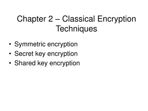 Ppt Chapter 2 Classical Encryption Techniques Powerpoint