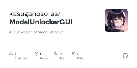 github kasuganosoras modelunlockergui a gui version of modelunlocker