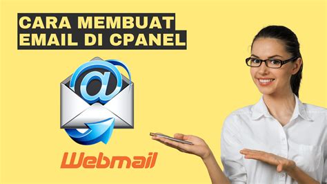Cara Membuat Akun Webmail Di CPanel