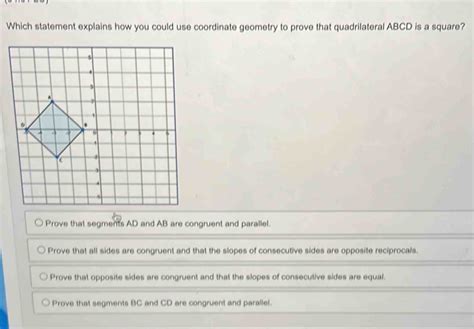 solved which statement explains how you could use coordinate geometry