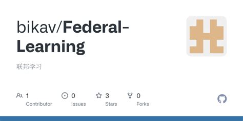 GitHub bikav Federal Learning 联邦学习