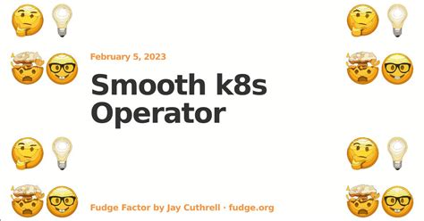 Smooth K8s Operator 2023 By Jay Cuthrell