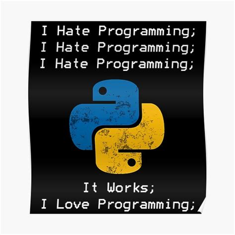 Python I Hate Programming I Love Programming Funny Developer Sticker Mask Poster For Sale By