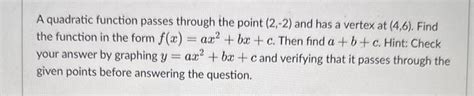 solved a quadratic function passes through the point 2 −2