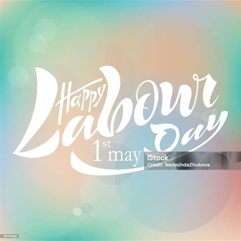 5 월 1 일에 벡터와 질감된 배경 행복 작업 일의 아름 다운 손으로 쓴된 텍스트의 일러스트 Eps 10 엽서 로고 배너 전단지 다 색된 서 예에 대 한 개체 근로자의 날에