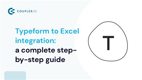 A Step By Step Guide On Typeform To Microsoft Excel Integration Blog