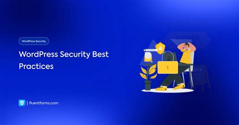 11 Wordpress Security Best Practices For Small Business Websites