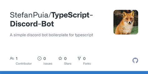 Github Stefanpuiatypescript Discord Bot A Simple Discord Bot