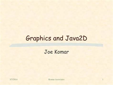 Ppt Graphics And Java2d Powerpoint Presentation Free Download Id17484