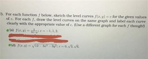 Solved For Each Function F Below Sketch The Level Curves Chegg