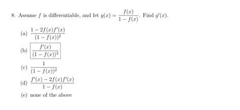 Solved Assume F ﻿is Differentiable And Let G X F X 1 F X