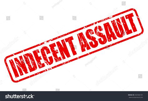 Indecent Assault Red Stamp Text On Stock Vector Royalty Free 392966191 Shutterstock