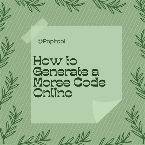 How To Generate A Morse Code Online