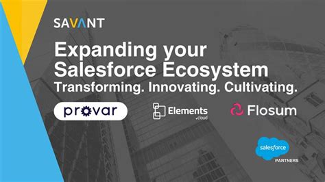 Expanding Your Salesforce Ecosystem