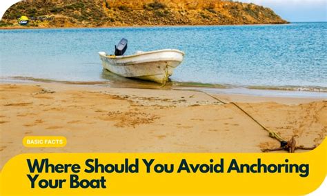 Where Should You Avoid Anchoring Your Boat Why