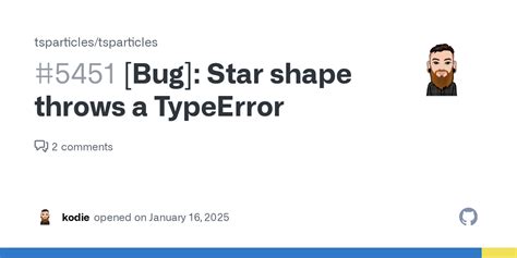 [bug] Star Shape Throws A Typeerror · Issue 5451 · Tsparticles