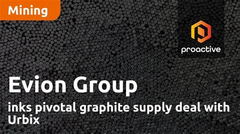 Graphite Ev Batteries Asx Evion Group Asxevg