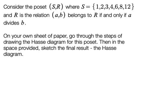 solved consider the poset s r where s {1 2 3 4 6 8 12}