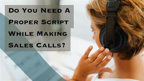 Do You Need A Proper Telemarketing Script Before Calling