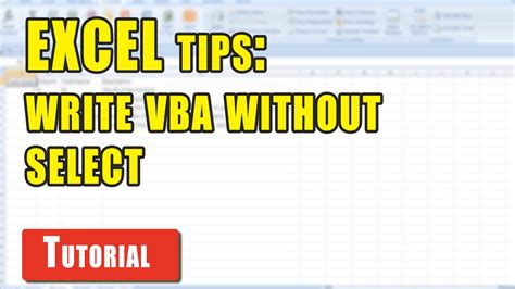 Excel Tips How To Avoid Using Select In Excel Vba Macros Youtube