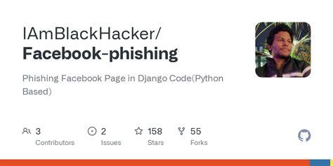 Github Iamblackhackerfacebook Phishing Phishing Facebook Page In Django Codepython Based