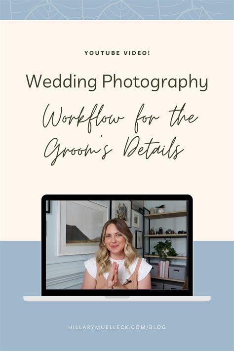 Wedding Photography Workflow For Photographing The Groom