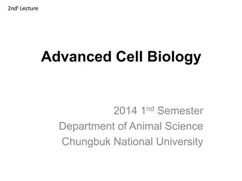 Cell Biology Lecture 2 Ppt