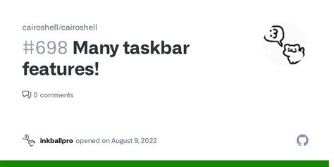many taskbar features · issue 698 · cairoshell cairoshell · github