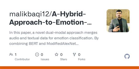 Github Malikbaqi12a Hybrid Approach To Emotion Classification Using Multimodal Text And Audio