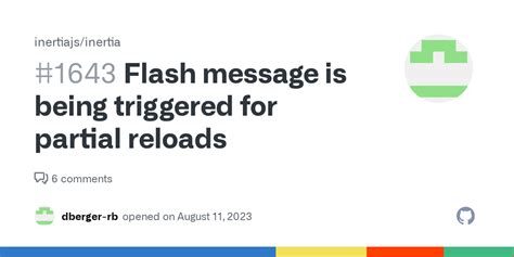 Flash Message Is Being Triggered For Partial Reloads · Issue 1643 · Inertiajsinertia · Github