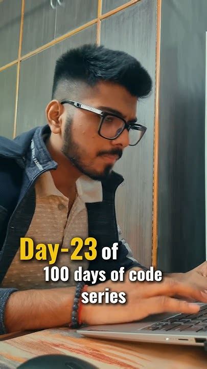 Day 23100 Coding Btech Bca 100daysofcodechallenge Youtube