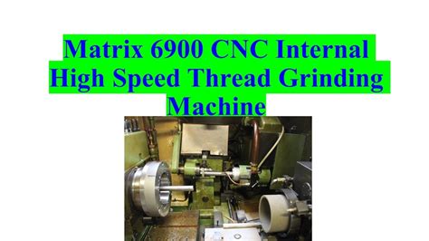 CNC Matrix Internal Grinder Machine For Sale YouTube