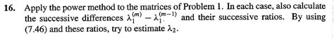 solved 1 for the following matrices find the