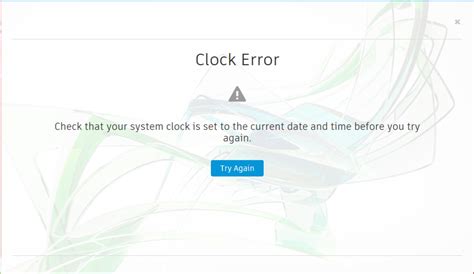 Solved Clock Error Check That Your System Clock Is Set To The Current
