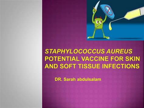 Staphylococcus Aureus Potential Vaccine For Skin And Soft Tissue Infections Pptx Skin And
