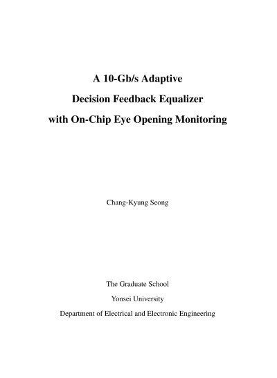 A 10 Gb S Adaptive Decision Feedback Equalizer With On Chip Eye