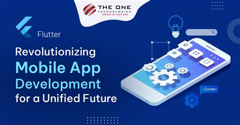 Flutter Revolutionizing Mobile App Development For A Unified Future